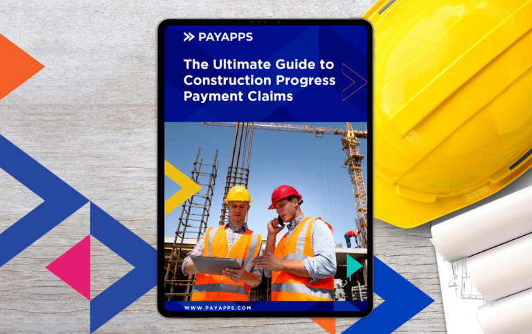 The Ultimate Guide to Construction Progress Payment Claims - Payapps